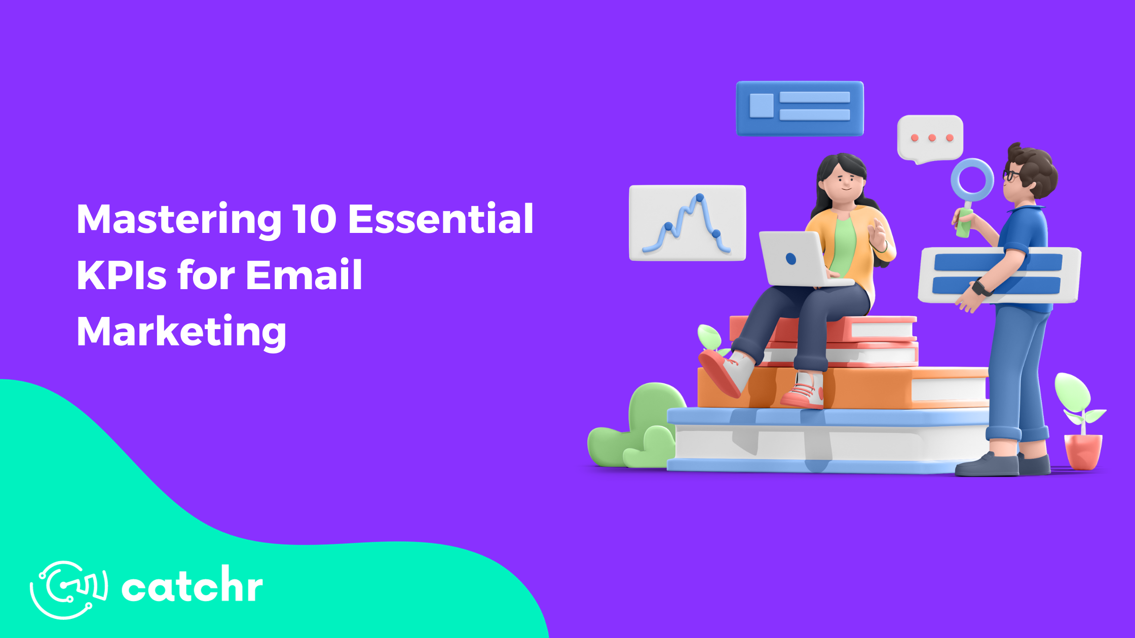 Mastering 10 Essential KPIs for Email Marketing Mastering 10 Essential KPIs for Email Marketing